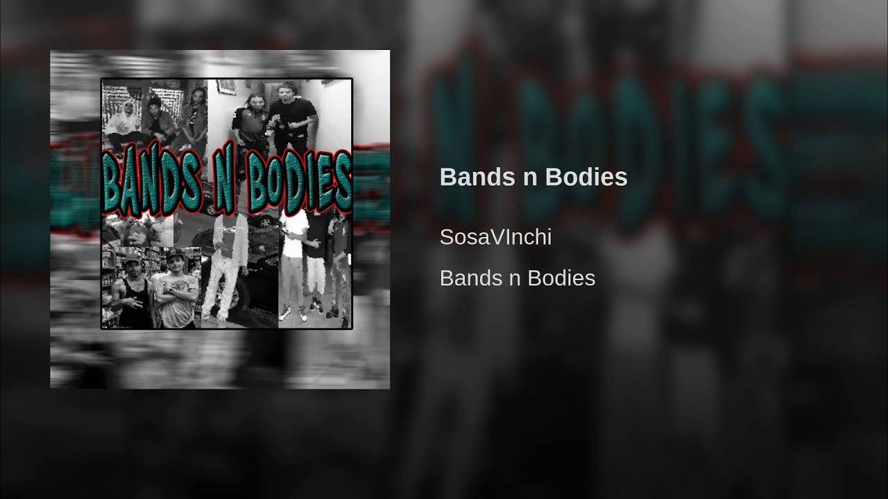 SosaVinchi - Bands N Bodies (BxRich) - YouTube