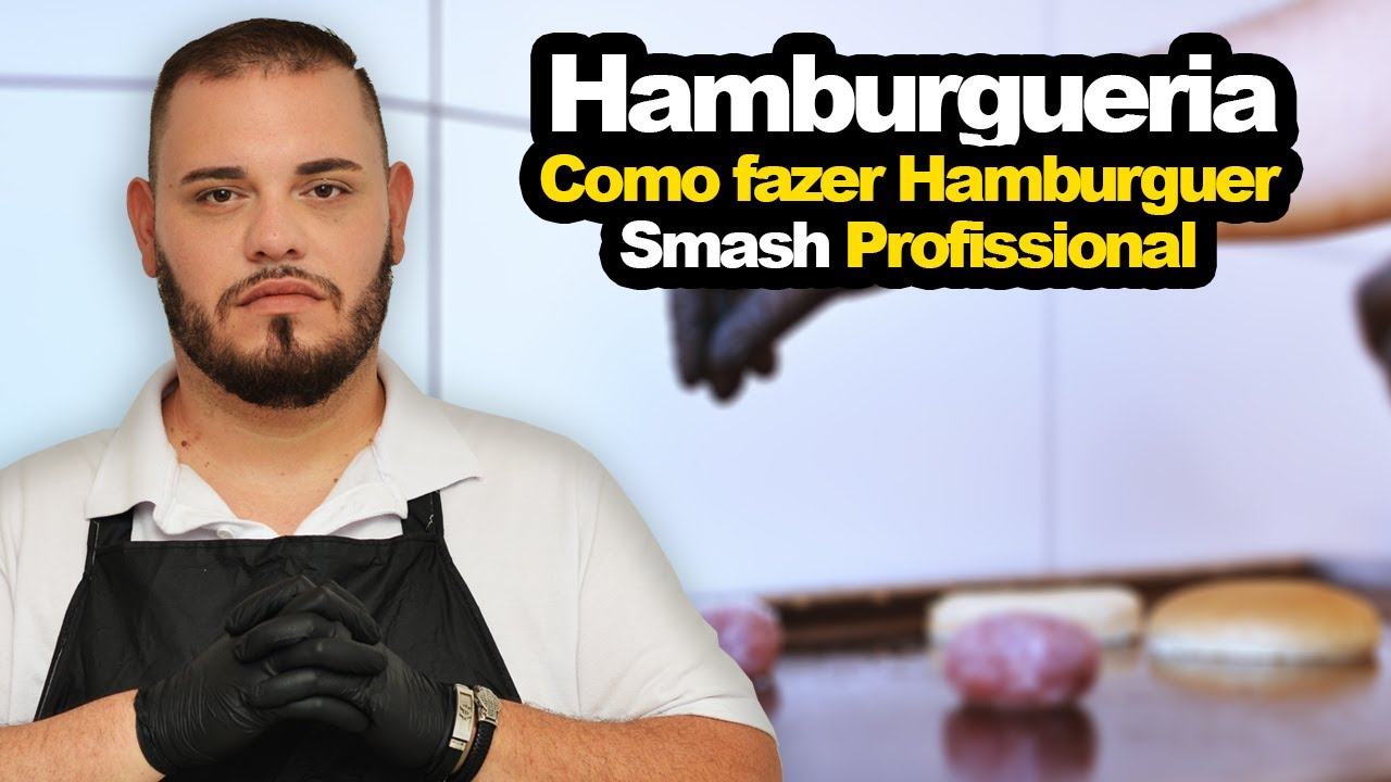 Hamburgueria do Zero - Como fazer Hamburguer Smash Profissional #01 - YouTube