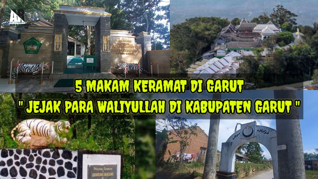 VIRAL..! 5 MAKAM KERAMAT DI KABUPATEN GARUT, Jejak Waliyullah Di Garut ...
