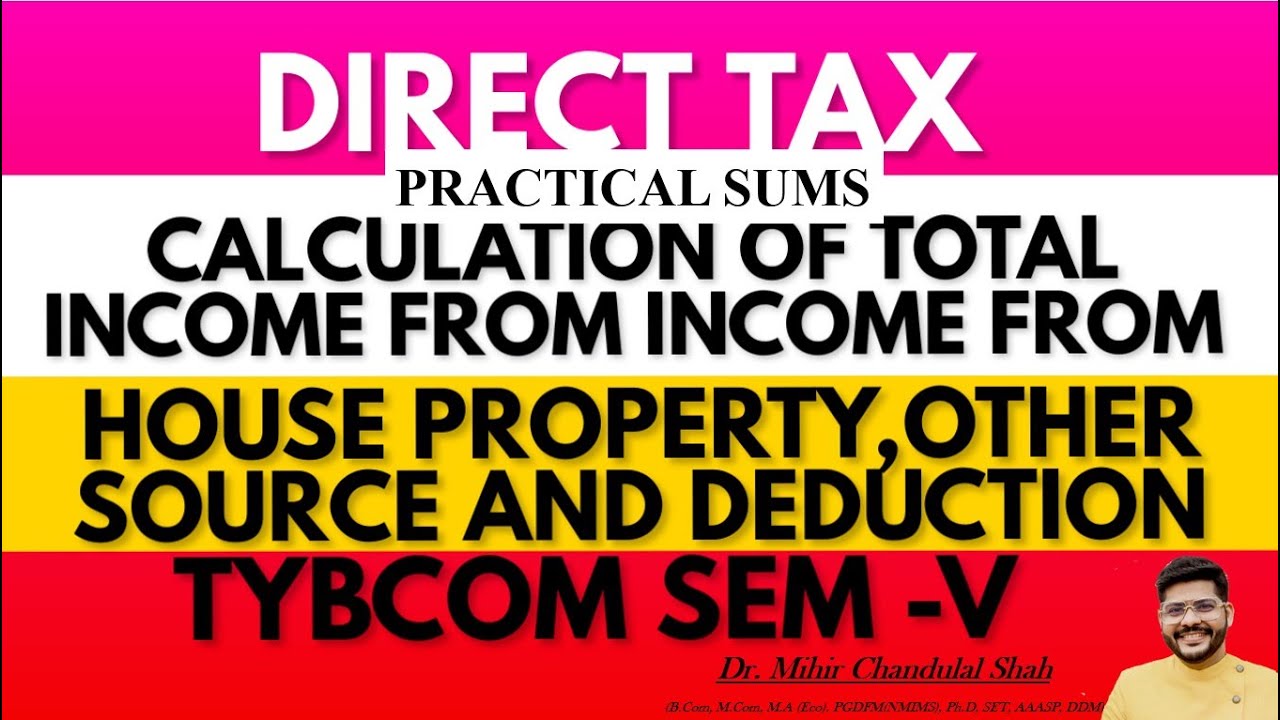 Direct Tax |Calculation Of Total income with income from house property ...