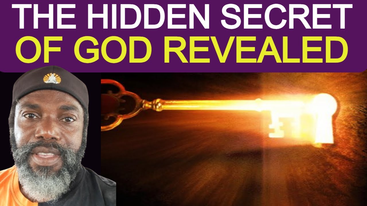 The Hidden Secret Of God Revealed - YouTube