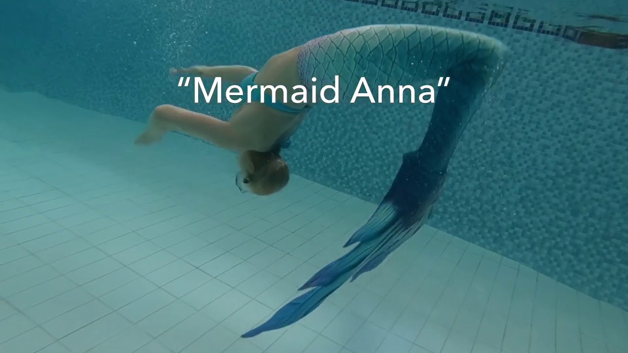 “Mermaid Anna” - YouTube
