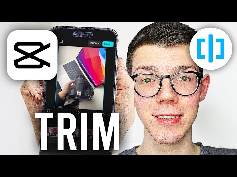 How To Trim & Cut Video In CapCut - Full Guide