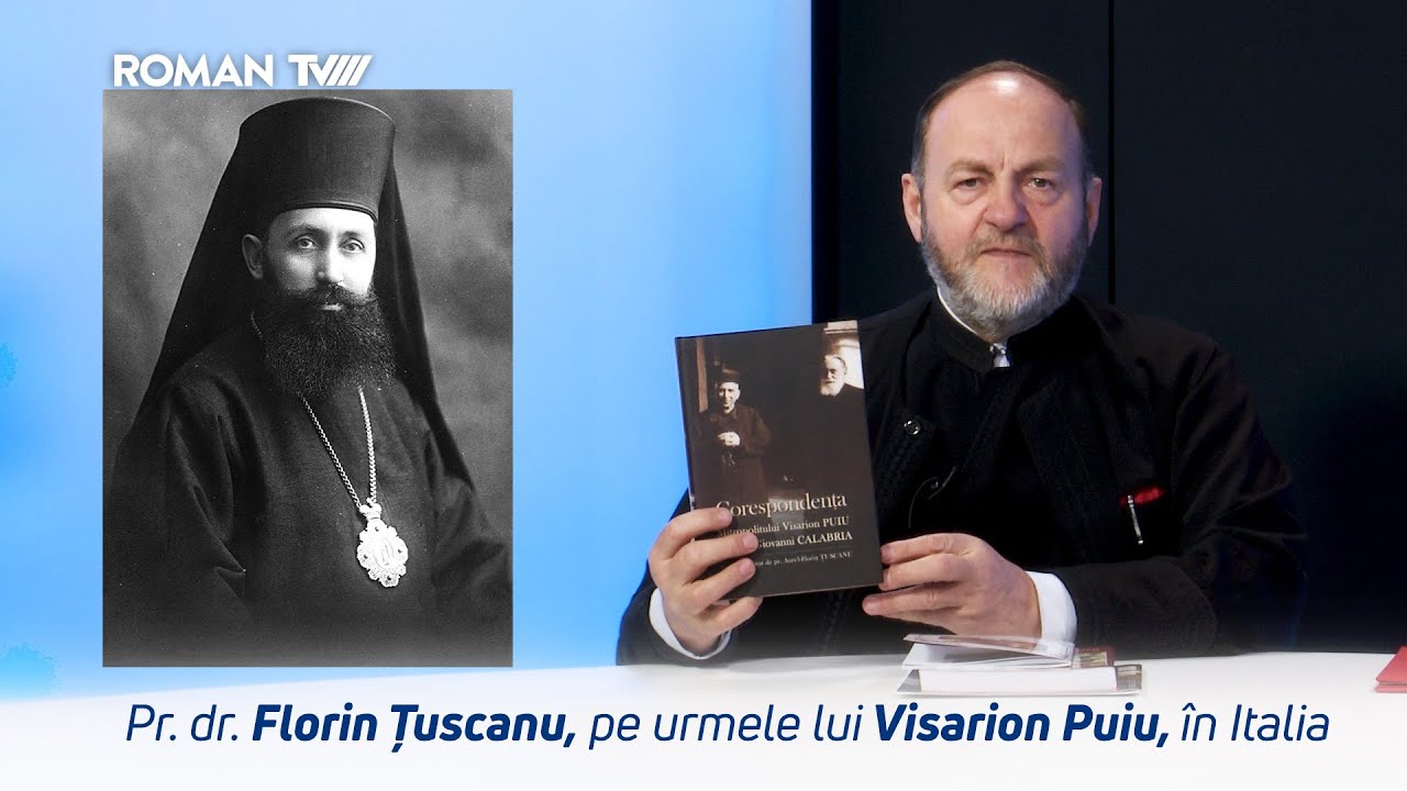Pr. dr. Florin Țuscanu, pe urmele lui Visarion Puiu, în Italia - YouTube