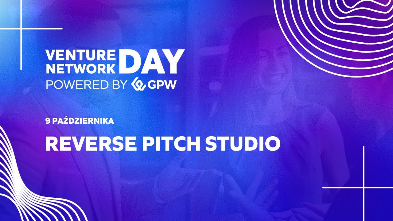 GPW Venture Network Day | Reverse Pitch Studio | 9 października 2023 r. - YouTube