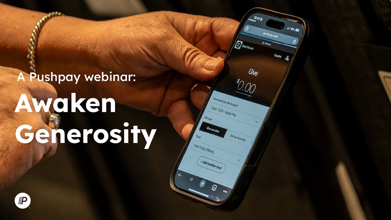 Church Giving Strategies | Awaken Generosity Webinar from Pushpay - YouTube