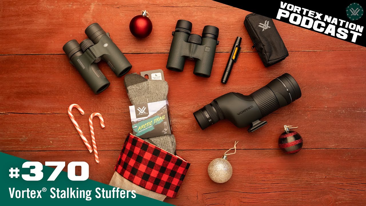 Ep. 370 | Vortex Stalking Stuffers - YouTube