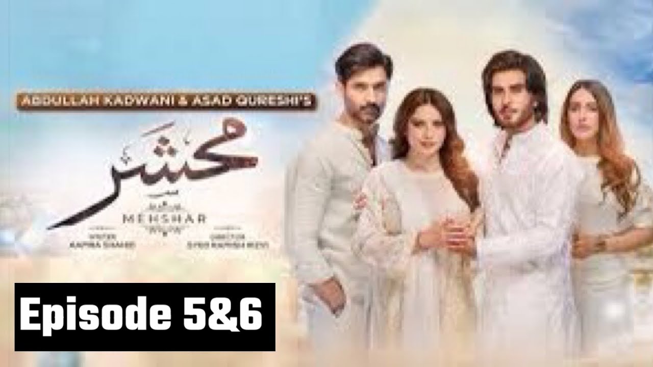 Mehshar Drama Episode 5&6 Teser Review I - YouTube