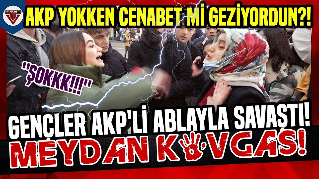MEYDAN K. VGAS! ÇIKTI! ''AKP YOKKEN CENABET Mİ GEZİYORDUNUZ?!'' - SOKAK ...