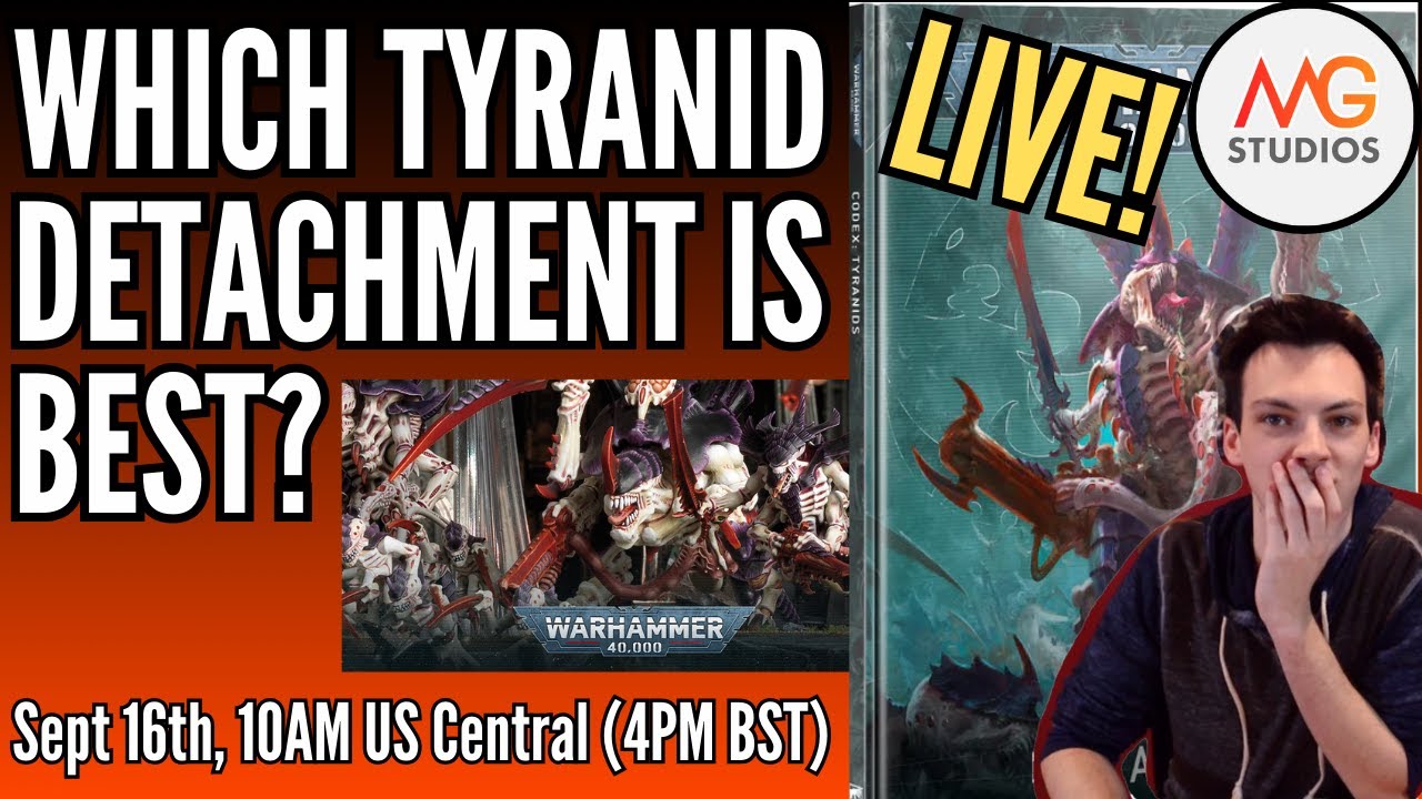 LIVE Tyranid Detachment Discussion | Warhammer 40k 10th Edition - YouTube