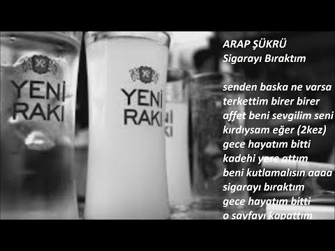 ARAP ŞÜKRÜ - Sigarayı Bıraktım