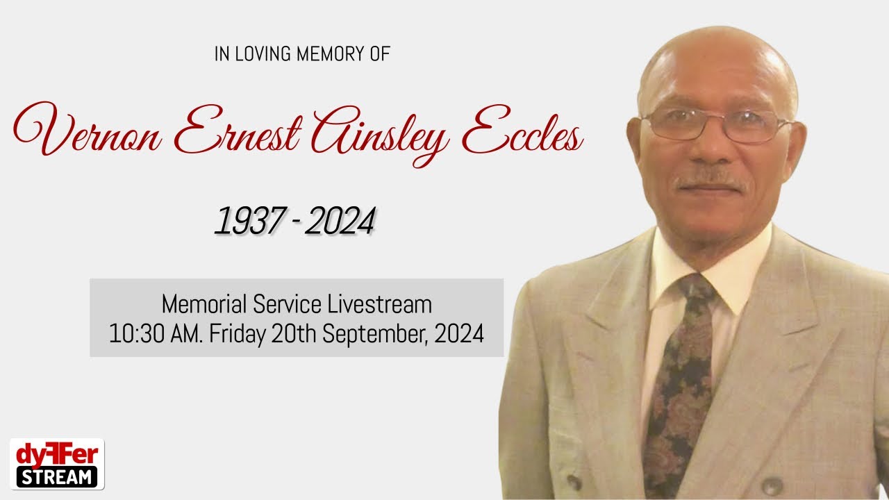 Vernon Ernest Ainsley Eccles Memorial Service Livestream - YouTube