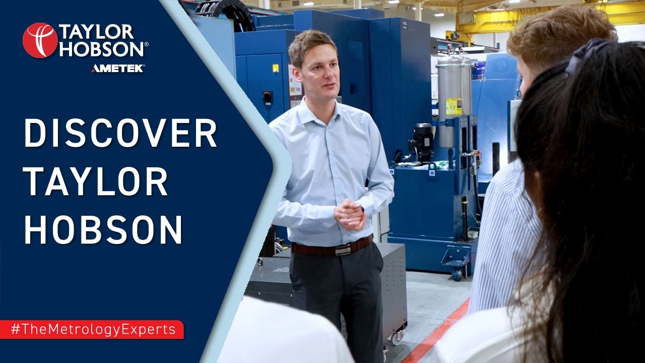 Discover Taylor Hobson | The Metrology Experts - YouTube