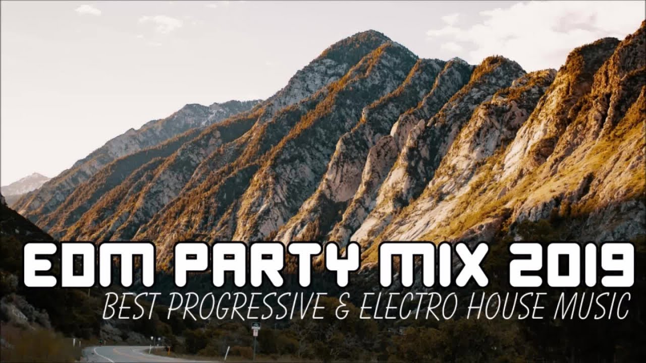 EDM PARTY MIX 2019 - BEST PROGRESSIVE & ELECTRO HOUSE MUSIC - YouTube