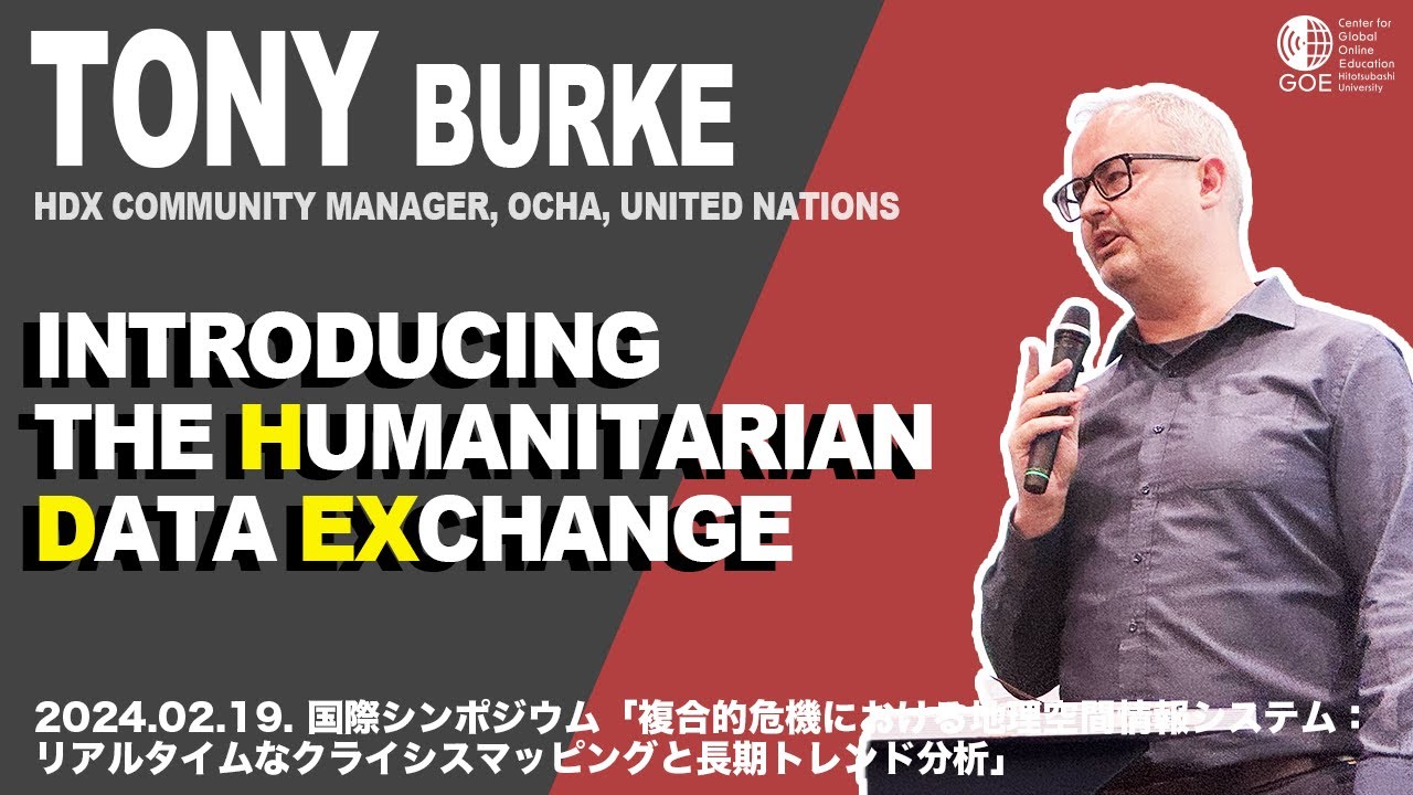 Introducing the Humanitarian Data Exchange（Anthony BURKE） - YouTube