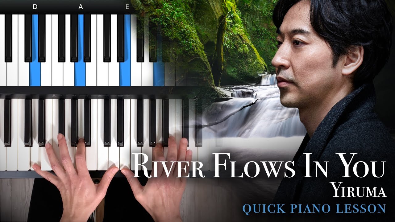 River Flows In You - Yiruma - Piano Tutorial - YouTube