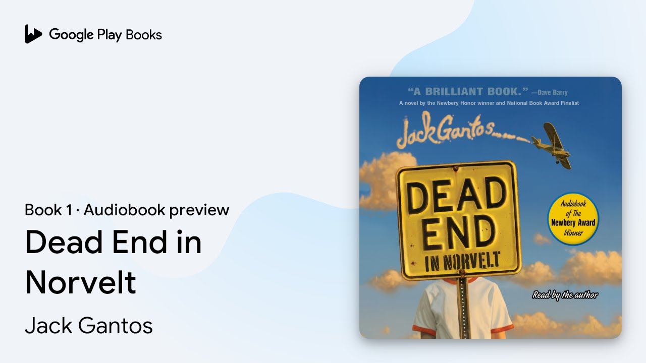 Dead End in Norvelt: (Newbery Medal Winner) by Jack Gantos · Audiobook ...