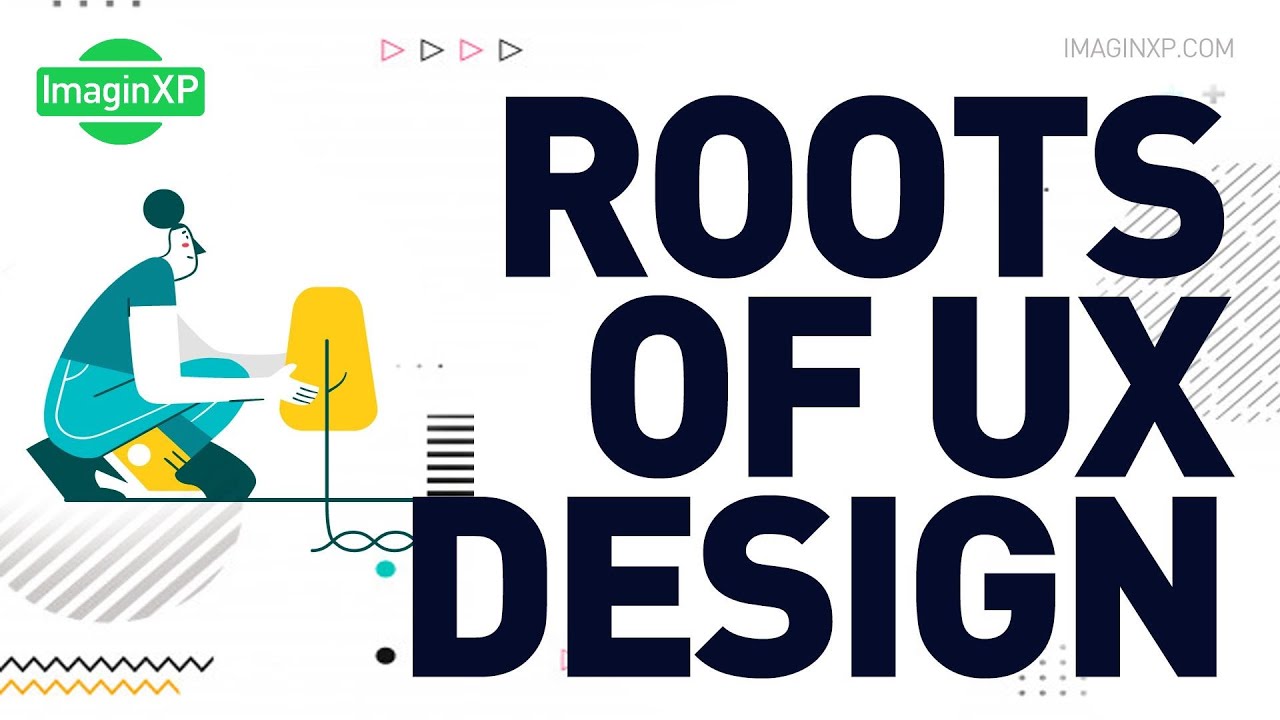 Roots Of UX Design | UXJ Demo Sessions | #FutureSkills | #ImaginXP ...