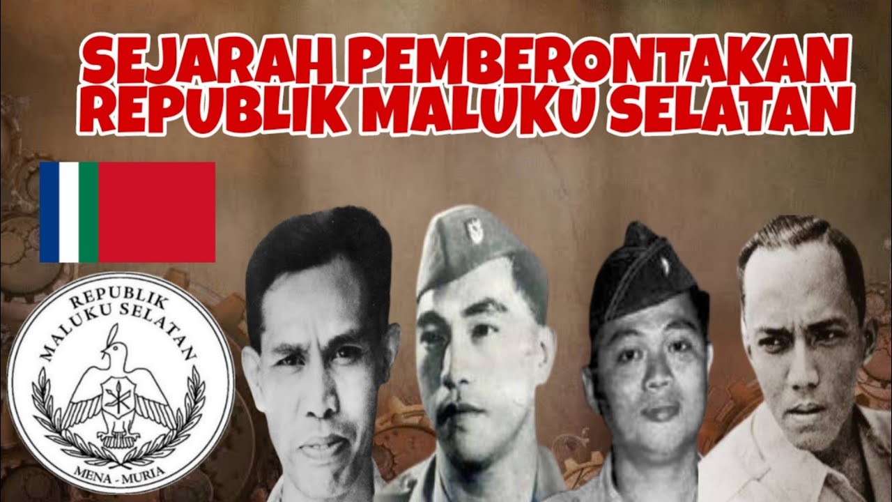 Sejarah Pemberontakan Republik Maluku Selatan (RMS) | Siapa Dalangnya ...