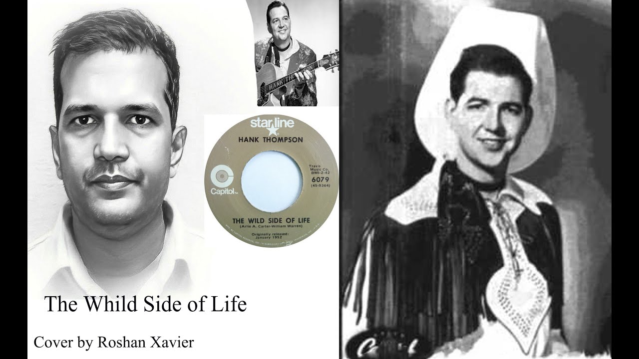 The Wild Side Of Life 1952 - Hank Thompson - Cover by Roshan Xavier ...