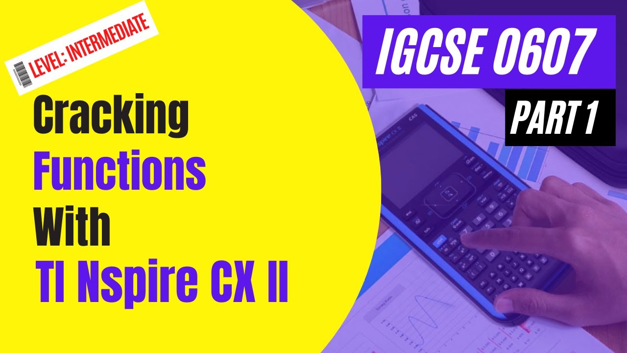Cracking Functions With TI Nspire CX-II (Part 1) - YouTube