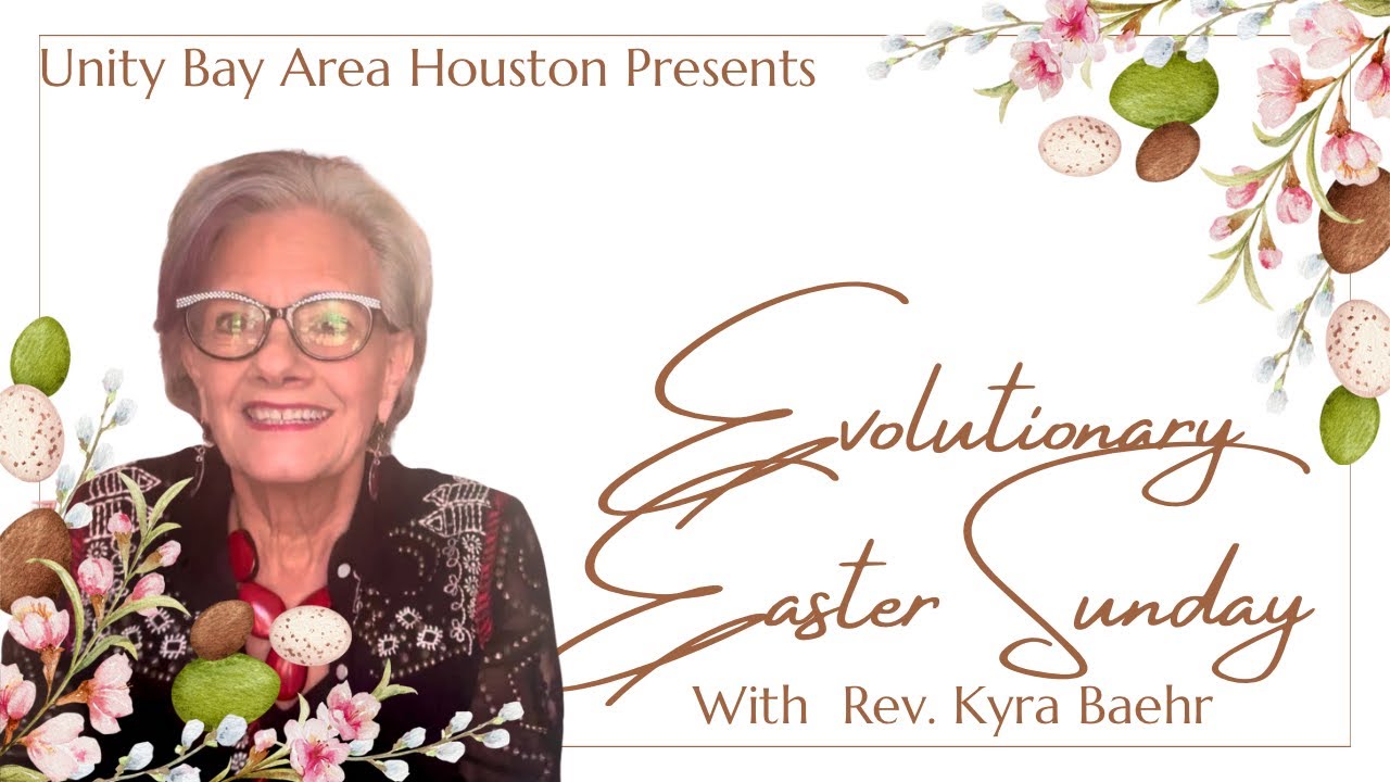 Evolutionary Easter Season with Rev. Kyra Baehr at Unity Bay Area ...