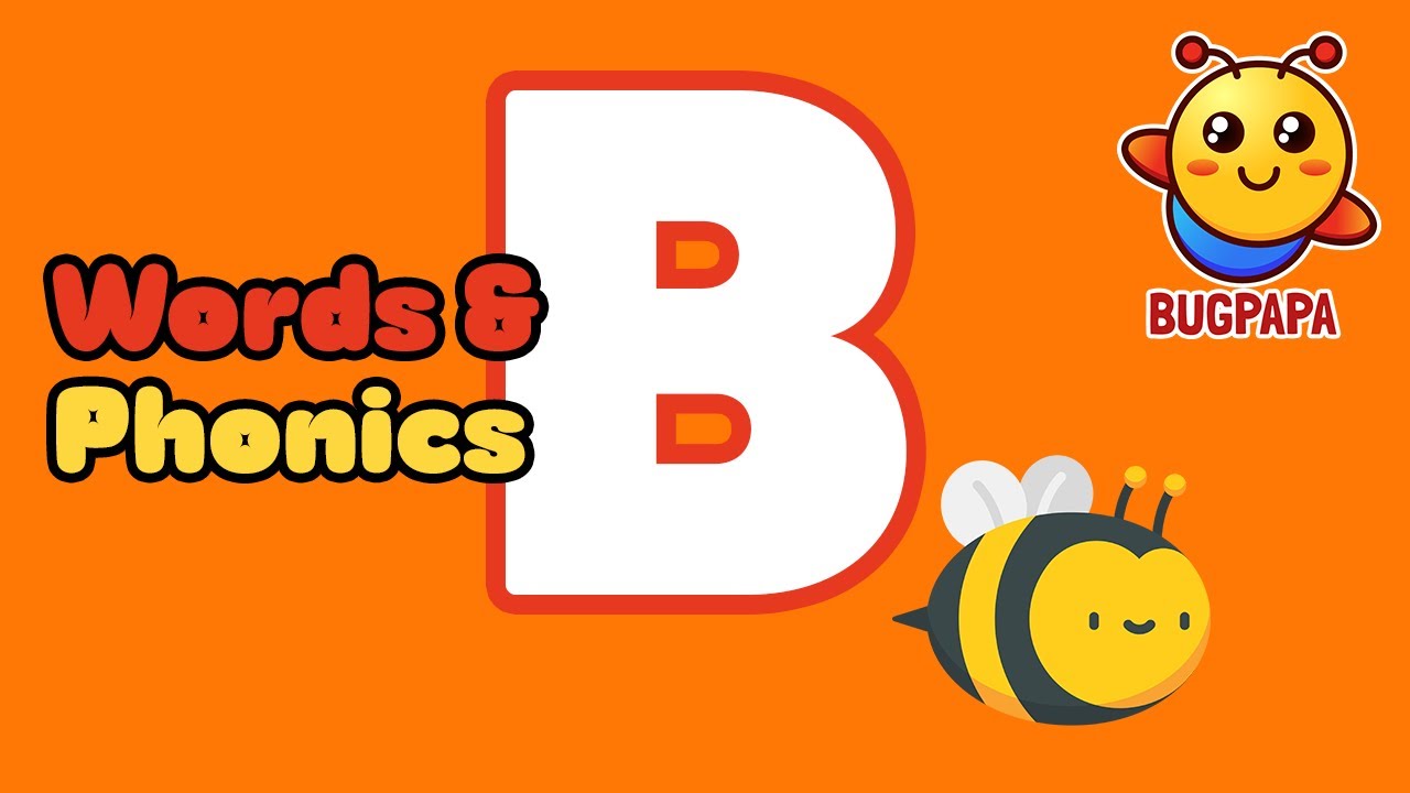Learn ABC 👉 Letter B | Ball, banana, bee, book, bubbles | Bugpapa ABC ...