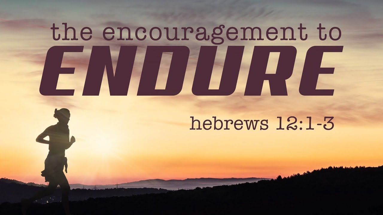 The Encouragement To Endure YouTube the-encouragement-to-endure-youtube