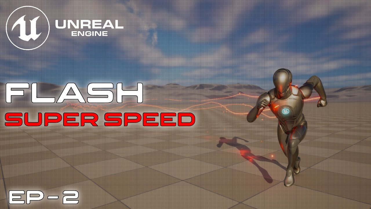 Comment créer la super vitesse de Flash dans UNREAL ENGINE 5 ? - YouTube
