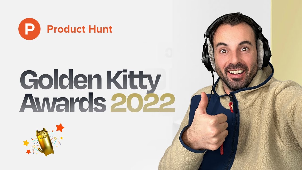 Les meilleurs logiciels 2022 : Golden Kitty Awards by Product Hunt ...
