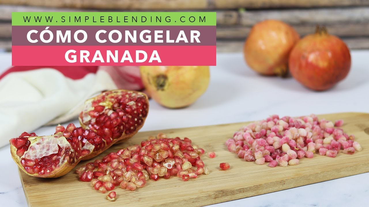 CÓMO CONGELAR GRANADA EN CASA | Congelación casera de la granada - YouTube
