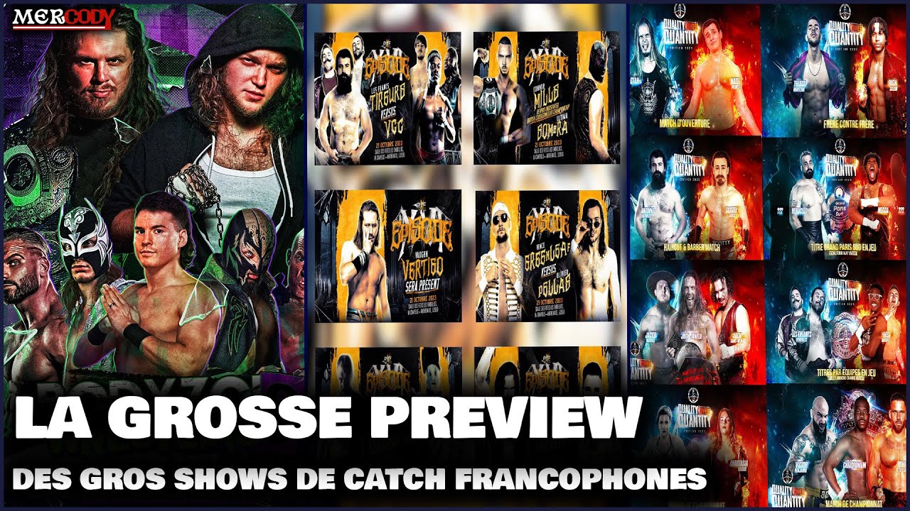 LA GROSSE PREVIEW DES SHOWS DE CATCH FRANCOPHONES (RIXE -Bodyzoi - WPE) avec @DFWrestling - YouTube