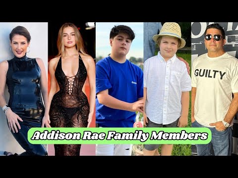 Addison Rae Family Members Real Name And Ages - YouTube