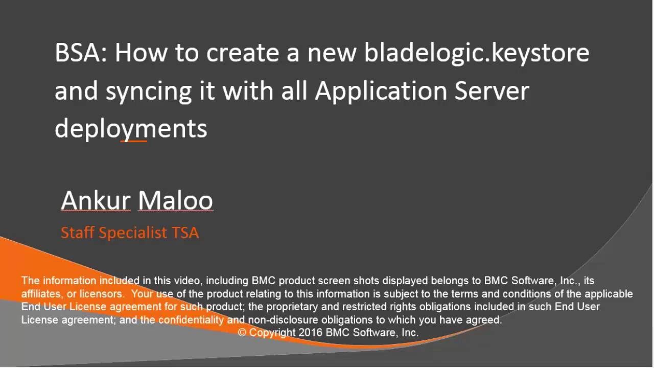 BSA: Creating and syncing a new bladelogic keystore - YouTube