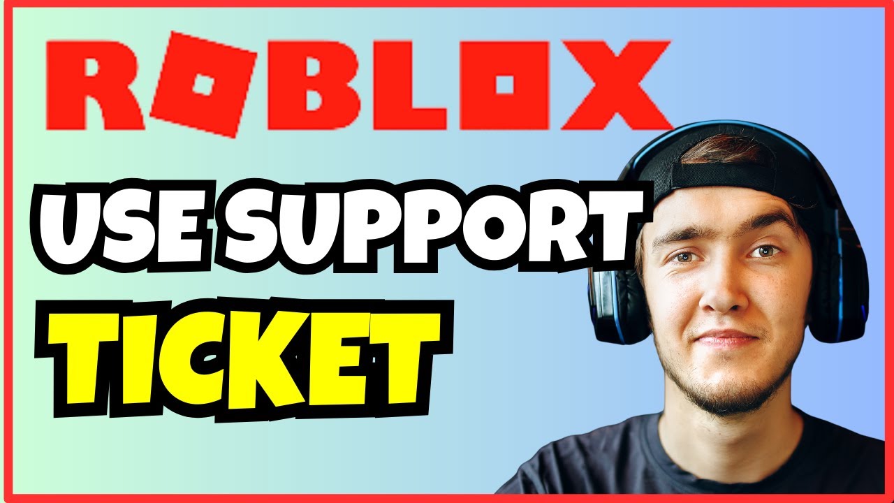 How to Use a Roblox Support Ticket | Full Guide 2025 - YouTube