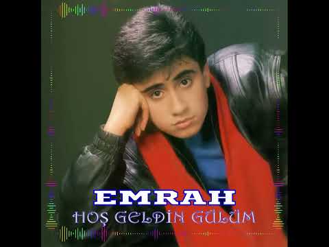 EMRAH _ HOŞ GELDİN GÜLÜM #nostalji #music #türkü #türküler #müzik #şarkı 🎶😍🎶❤🎶😍❣❤ (Nostalji Saati)