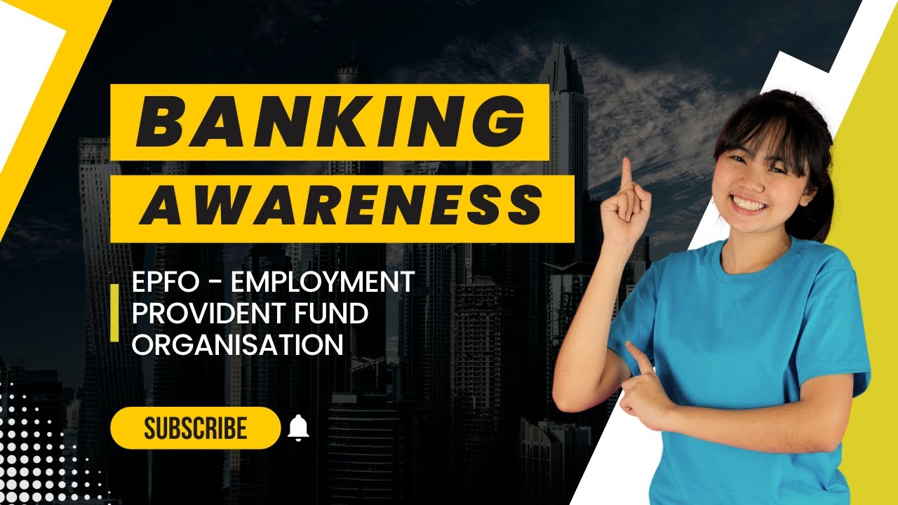 Banking Awareness - EPFO | Employees Provident Fund Organisation ...