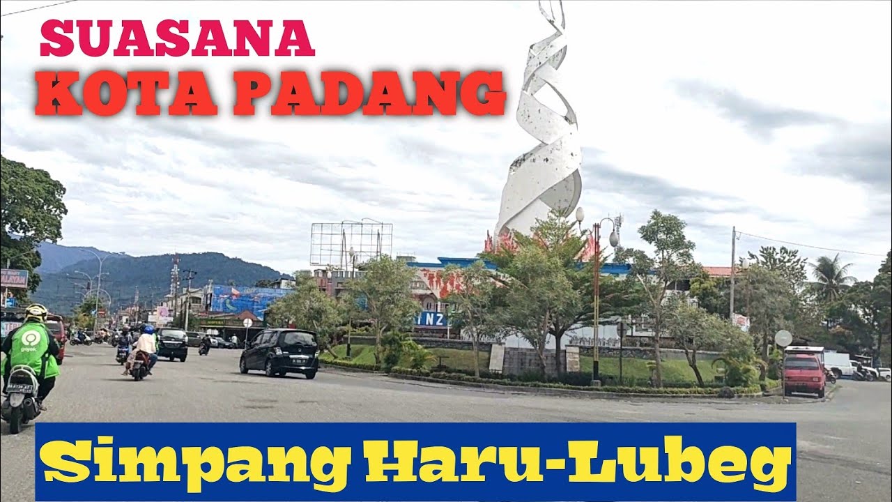 Kota Padang||Simpang Haru Ke Lubuk Begalung - YouTube