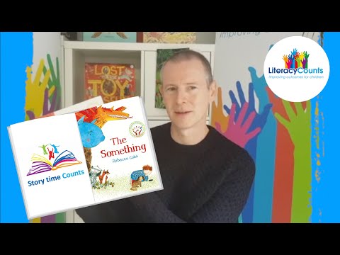 Literacy Counts - The Something (Story time Counts)