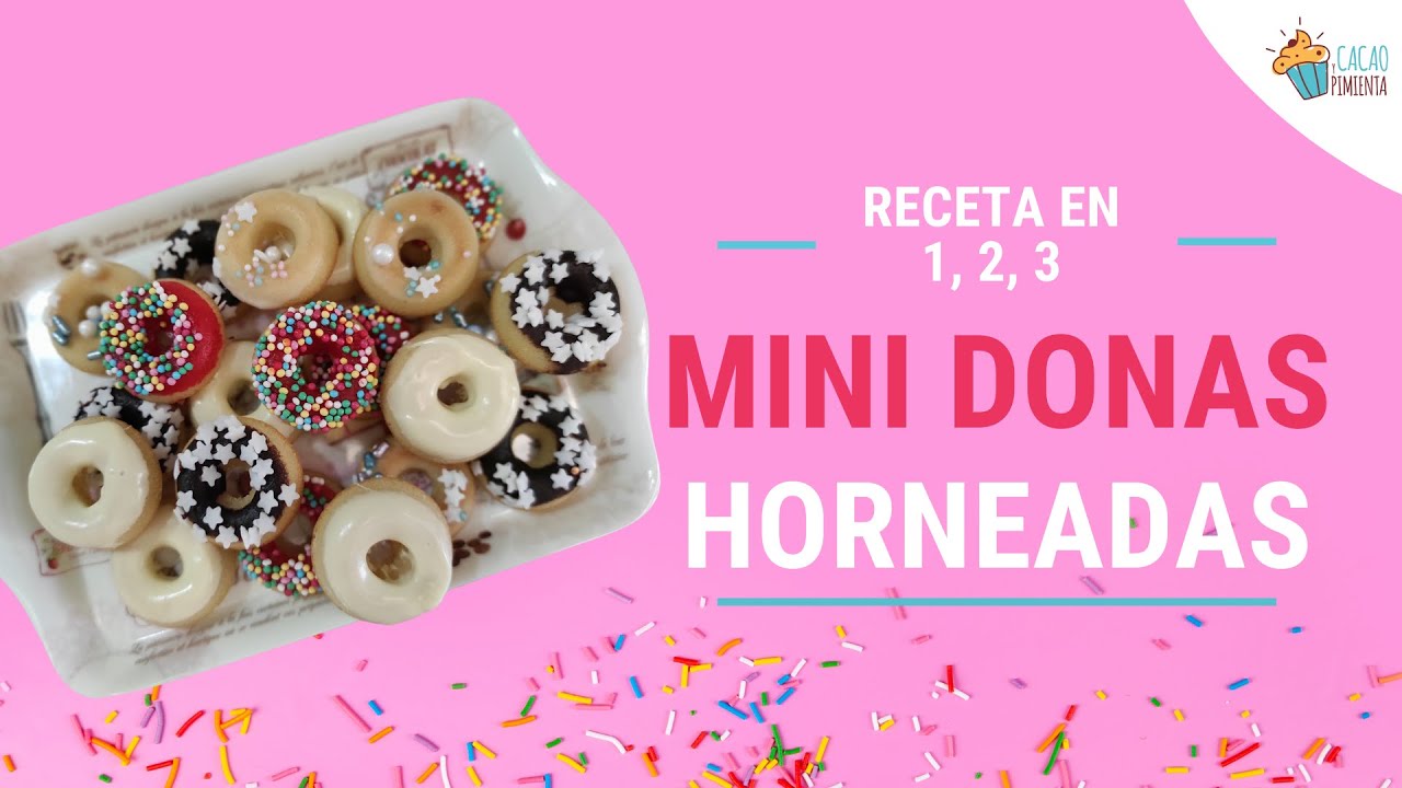 🍩Mini DONAS Horneadas | Decoración de donas | Recetas en 1,2,3 - YouTube