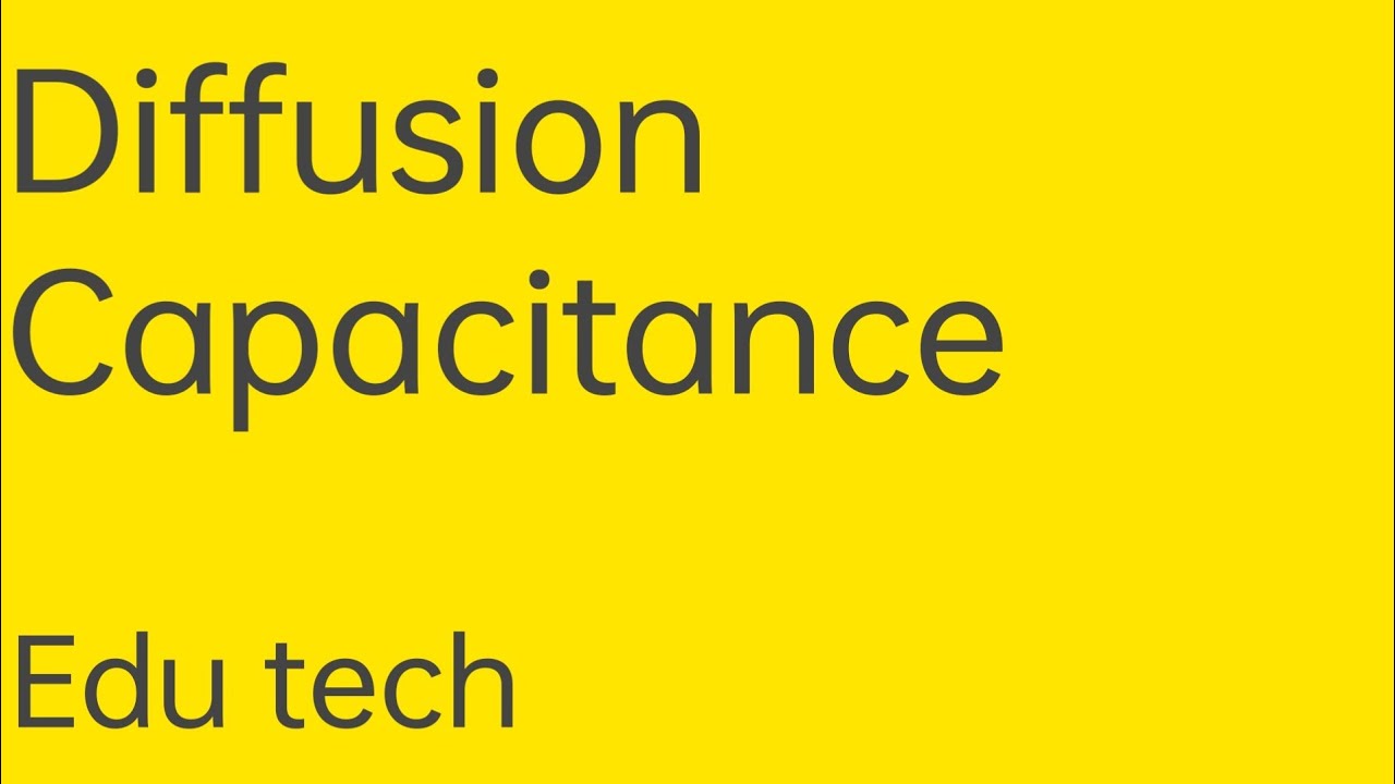 Diffusion Capacitance - YouTube