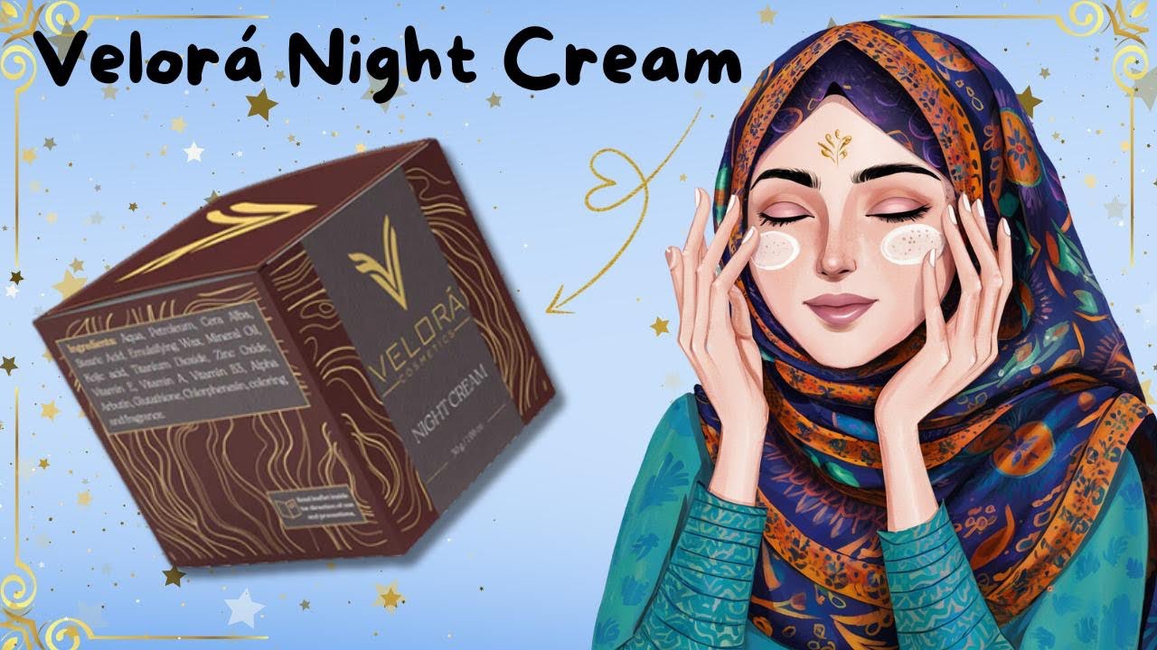 Velora Night Cream - Velora Night Cream Price in Pakistan - Velorá ...