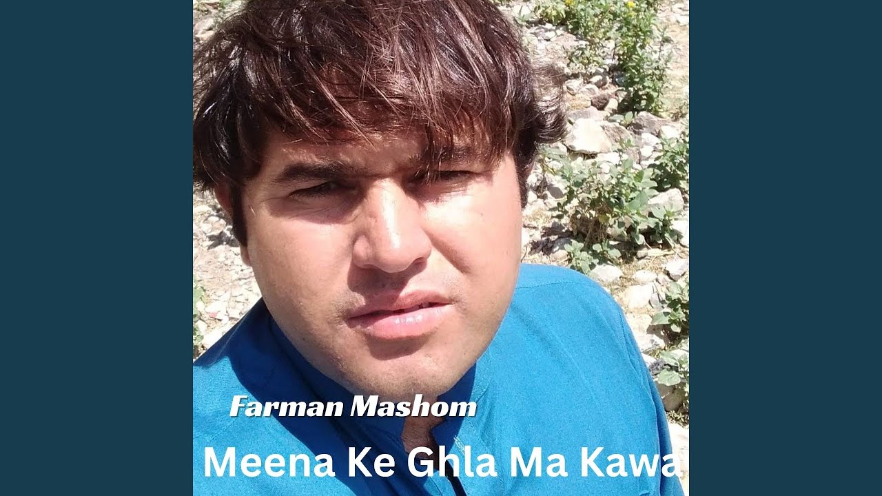 Meena Ke Ghla Ma Kawa - YouTube