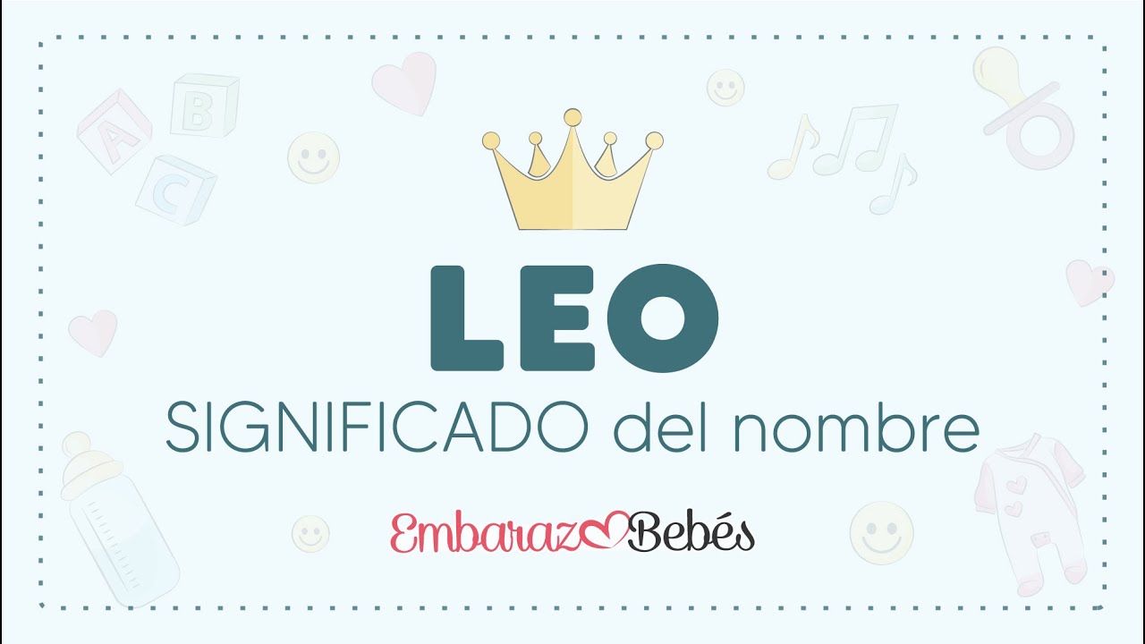 SIGNIFICADO del nombre LEO 👦🏻 Origen, personalidad, popularidad y más ...