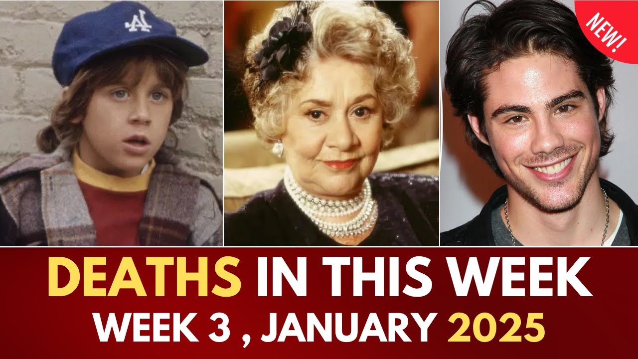 Who Died This Week | Celebrity Deaths January 2025 Week 3 - YouTube
