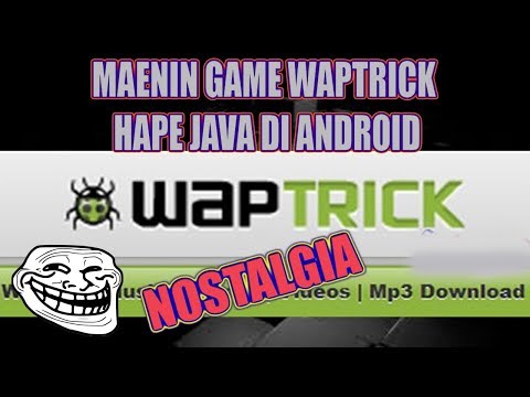 CARA MAININ GAME JAVA WAPTRICK DI ANDROID NO ROOT