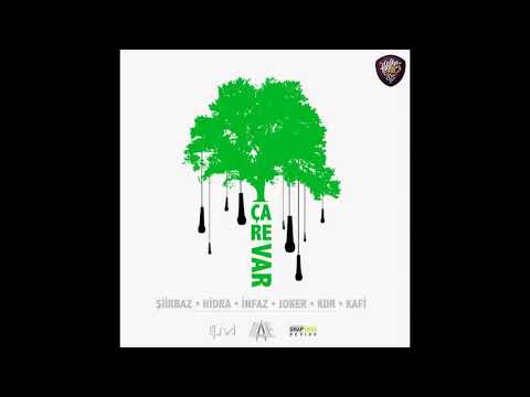 Çare Var - Şiirbaz & Hidra & İnfaz & Joker & Kdr & Kafi
