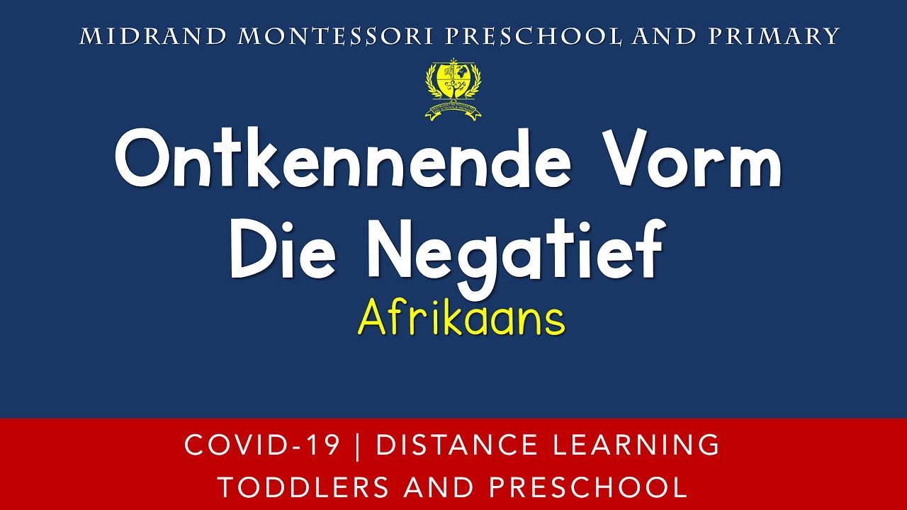 Montessori Additional Language Presentation - Afrikaans - Ontkennende ...