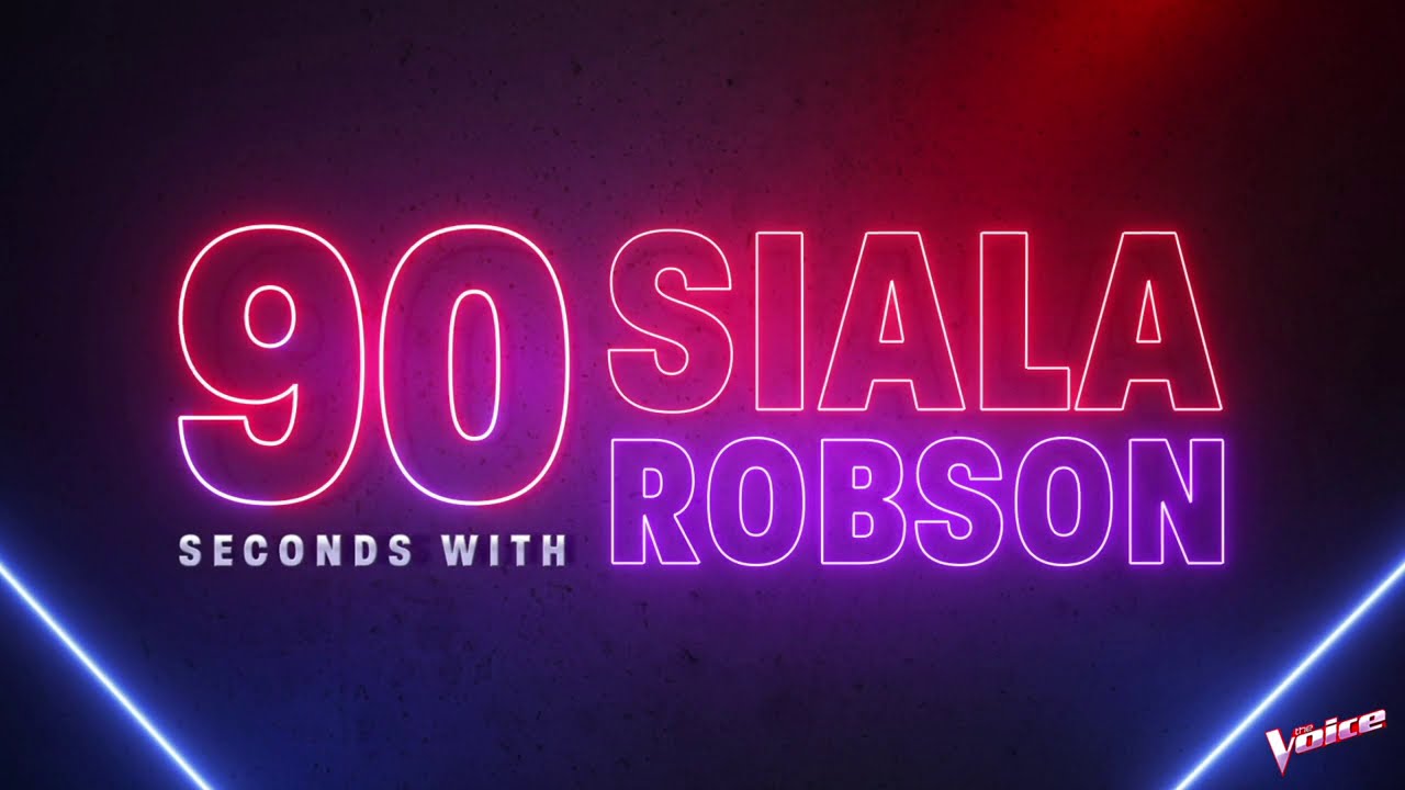 The Blind Auditions: 90 seconds with Siala Robson | [THE VOICE ...