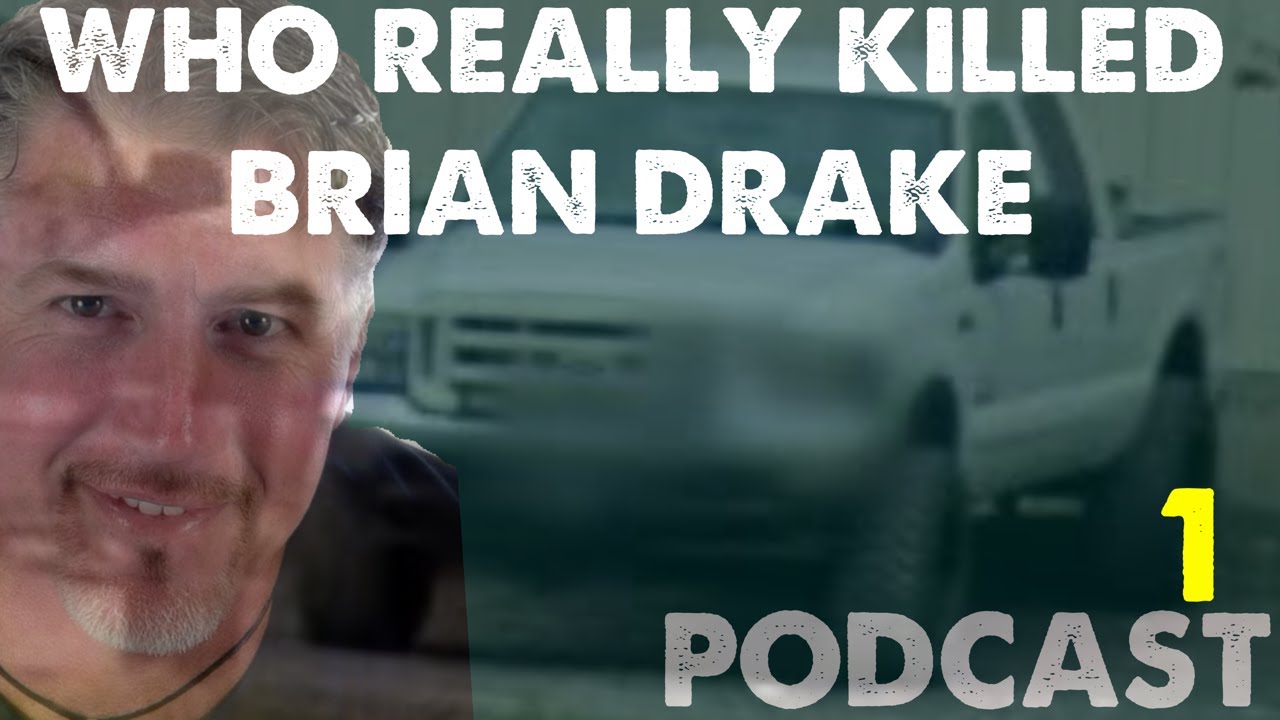 Podcast | Who Really Killed Bryan Drake | E1 - YouTube